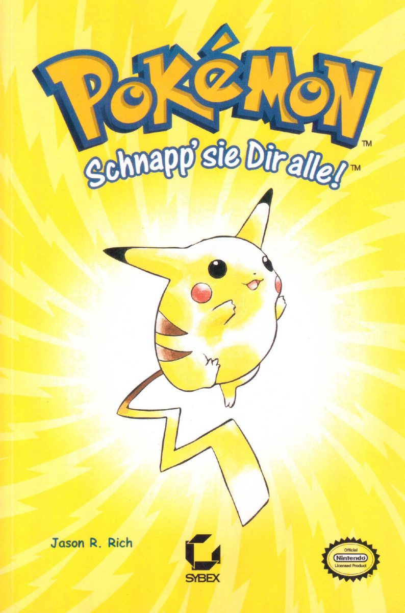 Jason R. Rich – Pokémon Schnapp‘ sie dir alle!